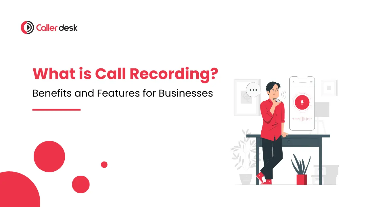 Call Recording Systems: Boost Customer Service and compliance