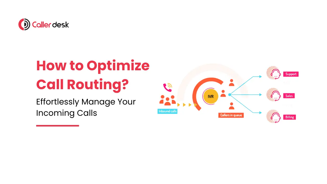 How to Optimize Call Routing to Manage Incoming Calls Easily