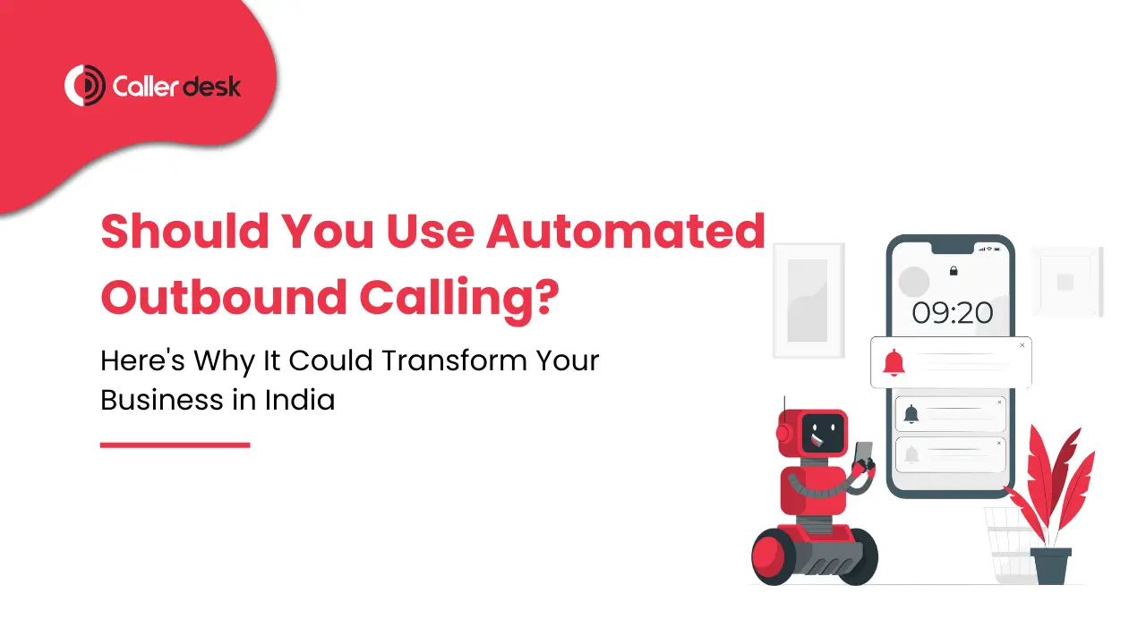 Should You Use Automated Outbound Calling?
