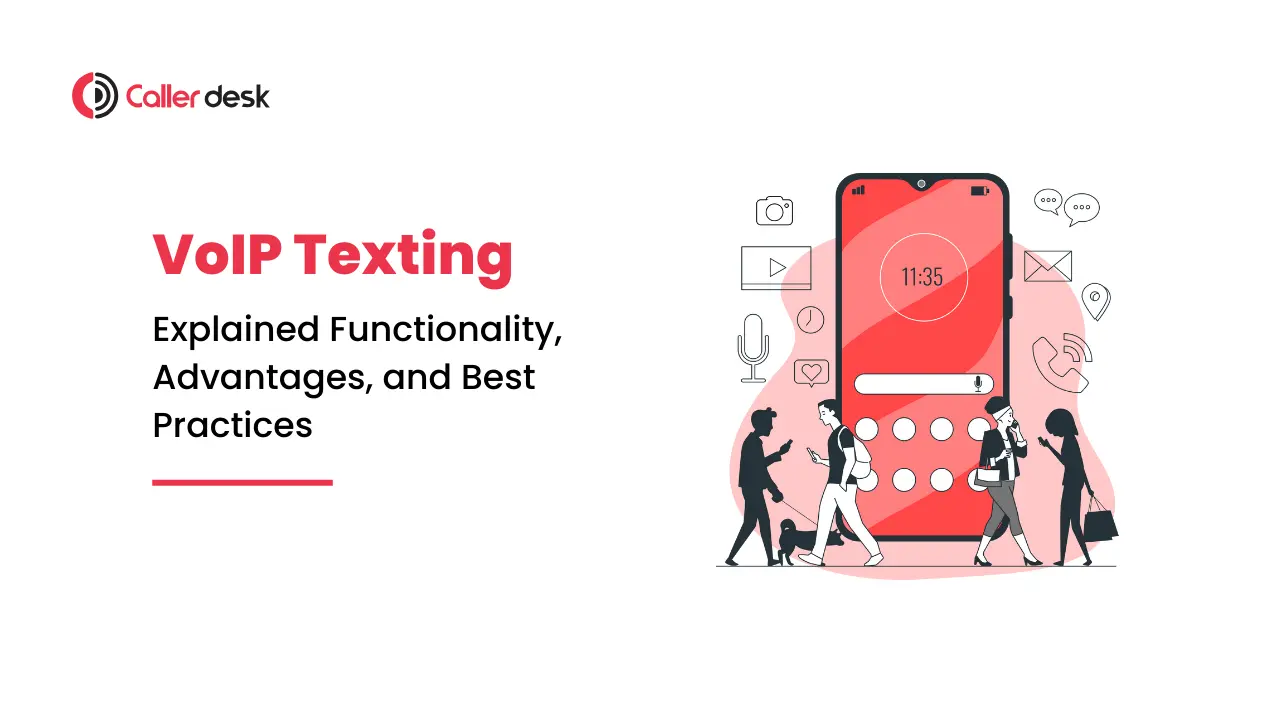 VoIP Texting: How It Works, Benefits & Best Practices