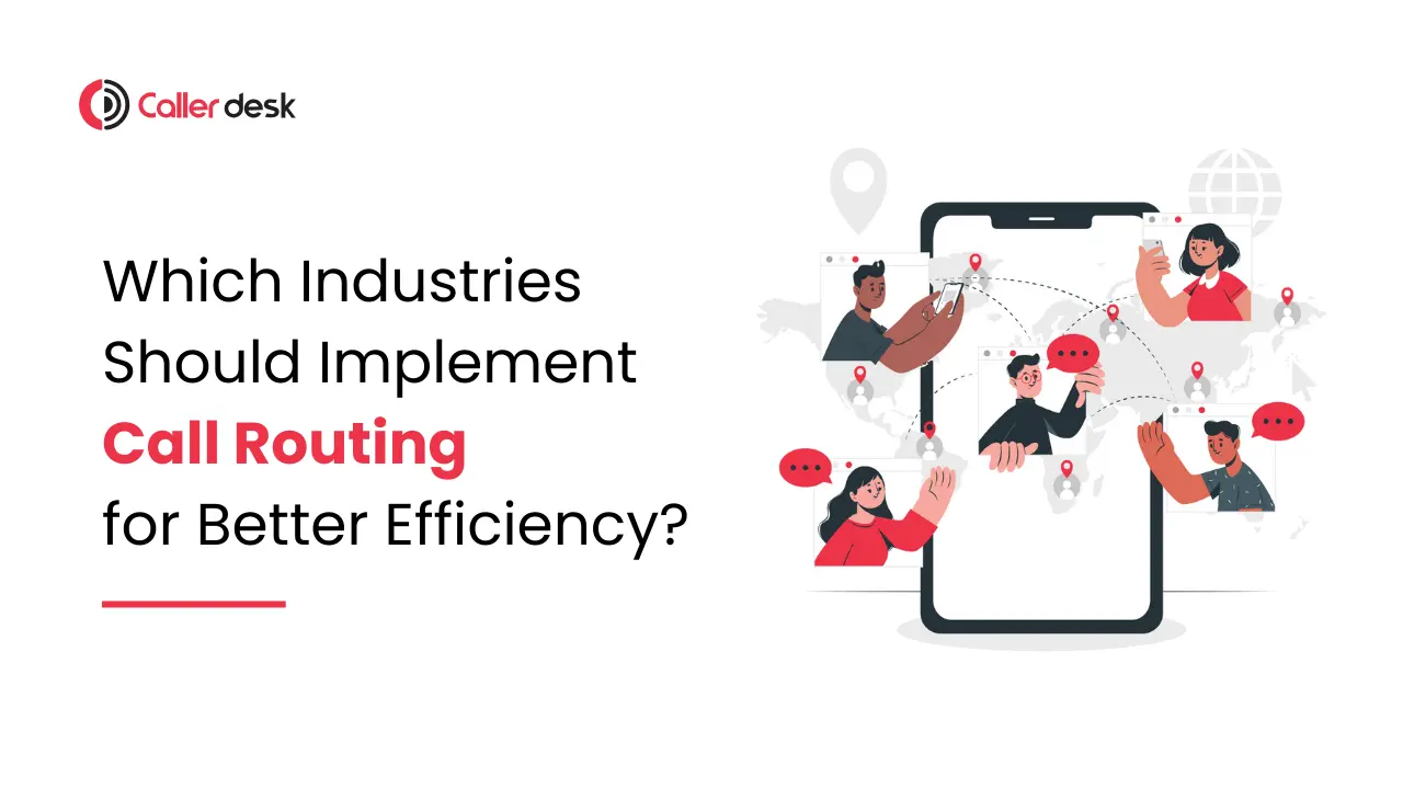 Which Industries Should Use Call Routing Systems